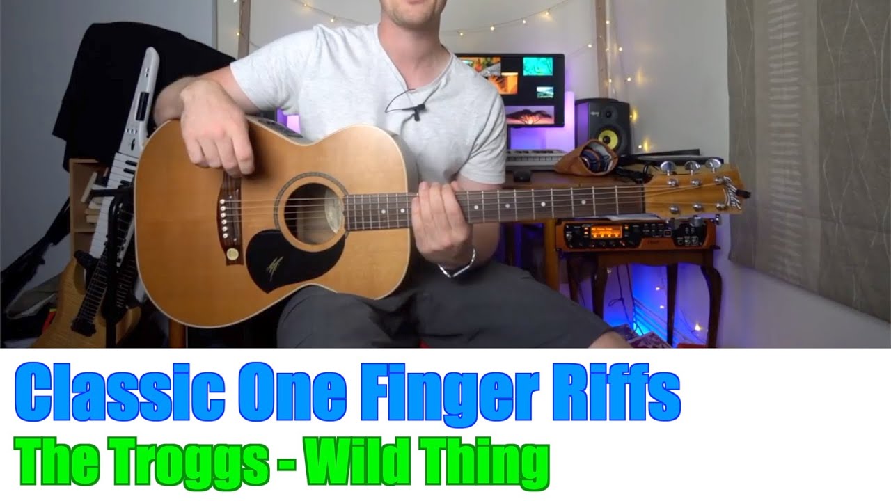 Classic One Finger Riffs: The Troggs - Wild Thing - YouTube