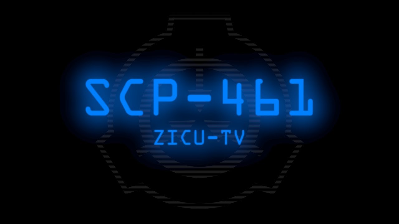 SCP-461 - ZICU-TV - YouTube