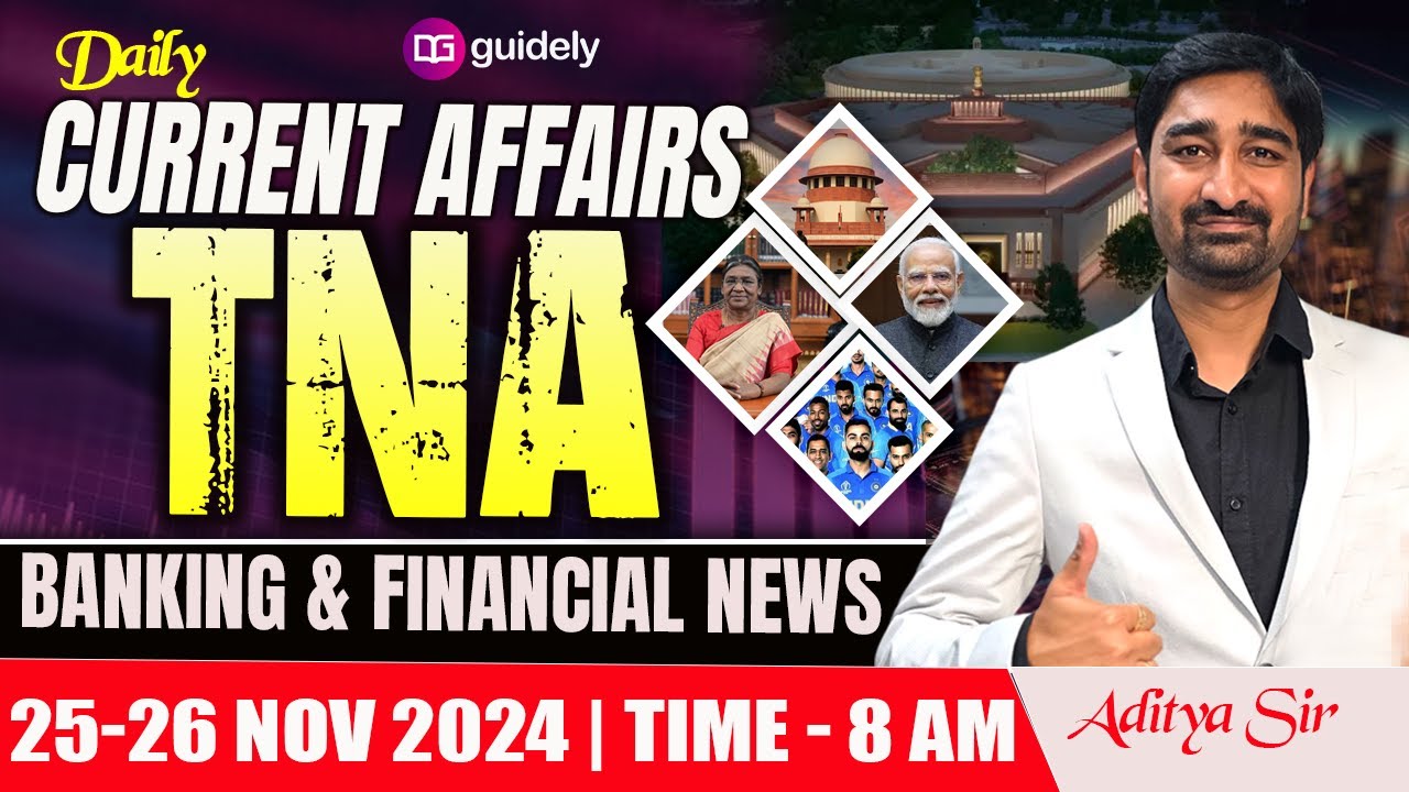 25 to 26 November 2024 | Daily Current Affairs | Banking & Financial ...