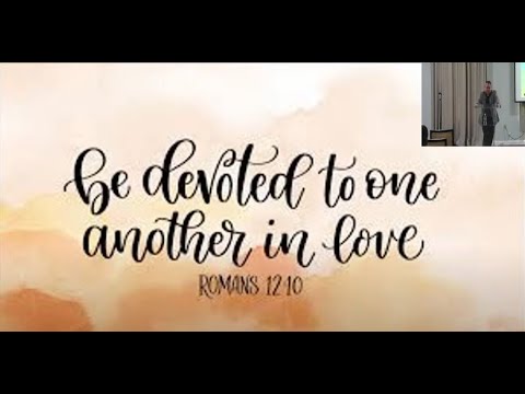 "Be Devoted to One Another in Love" by Steve Wormer, Sunday, January 12, 2025 - YouTube
