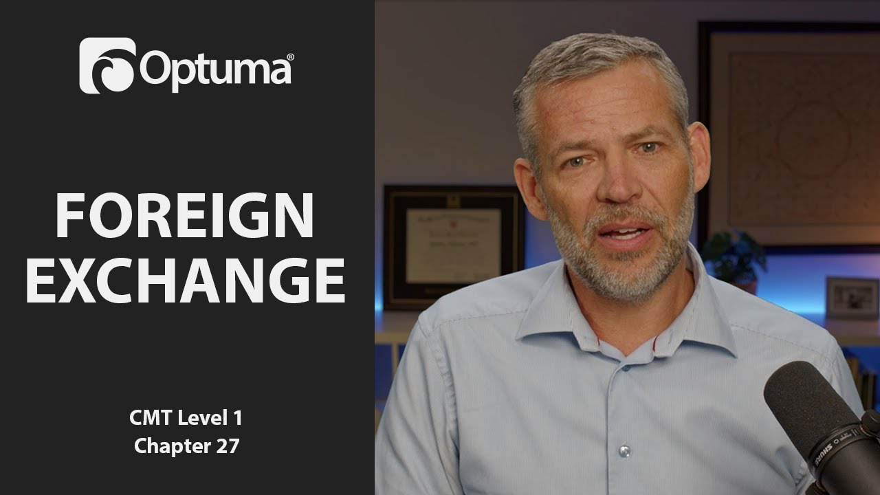 Foreign Exchange (Currencies) | Optuma CMT Level 1 Chapter 27 - YouTube
