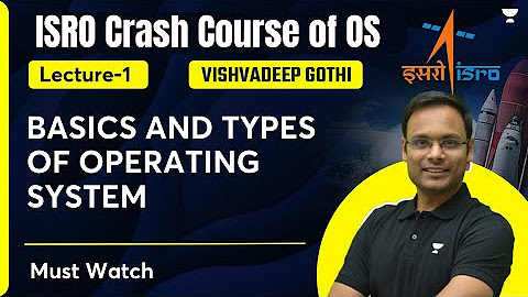 ISRO Crash Course of OS | Vishvadeep Gothi - YouTube