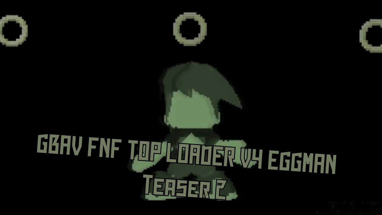 FNF - TOP LOADER V4 GB Version Teaser (PART 2) (Epilepsy Waring) - YouTube