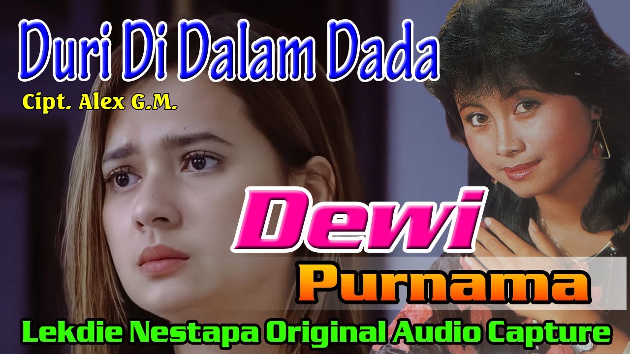DURI DI DALAM DADA (Cipt. Alex G.M.) - Vocal by Dewi Purnama - YouTube