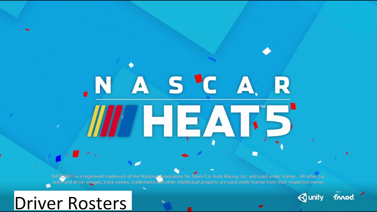 Nascar Heat 5 Driver rosters, thoughts. - YouTube