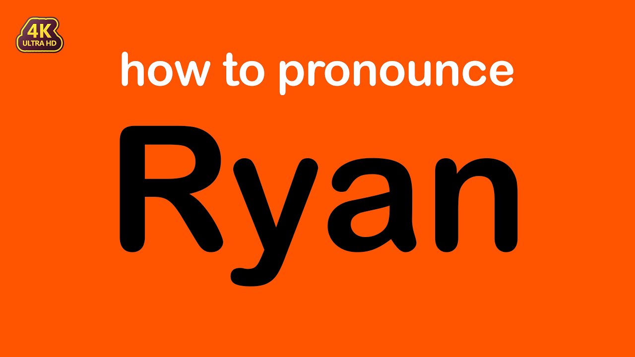 how to pronounce Ryan correctly - YouTube