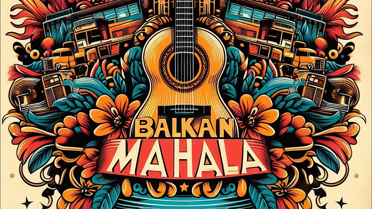 LIMA LEN - BALKAN MAHALA - YouTube