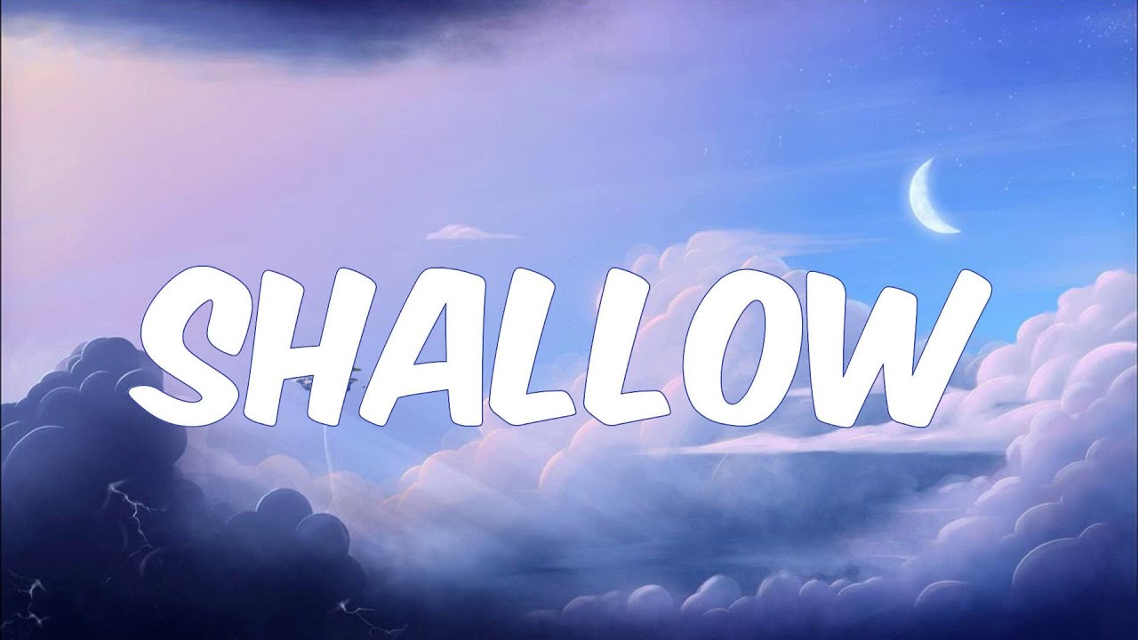 Shallow (Lyrics) - Lady Gaga - YouTube