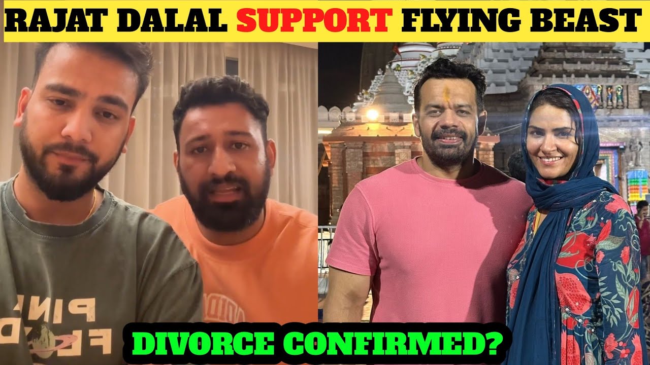 Rajat dalal Support Flying Beast | Rajat Dalal reaction on Flying beast Divorce News - YouTube