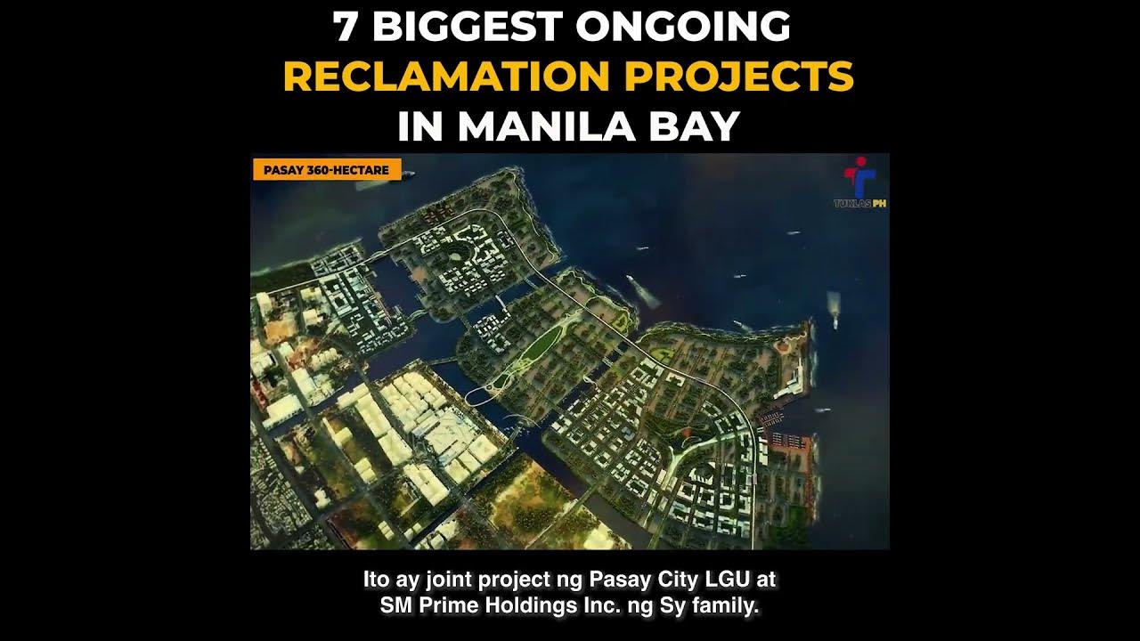 7 Biggest Ongoing Reclamation Projects in Manila Bay Part 4/7- Pasay 360-Hectare # ...