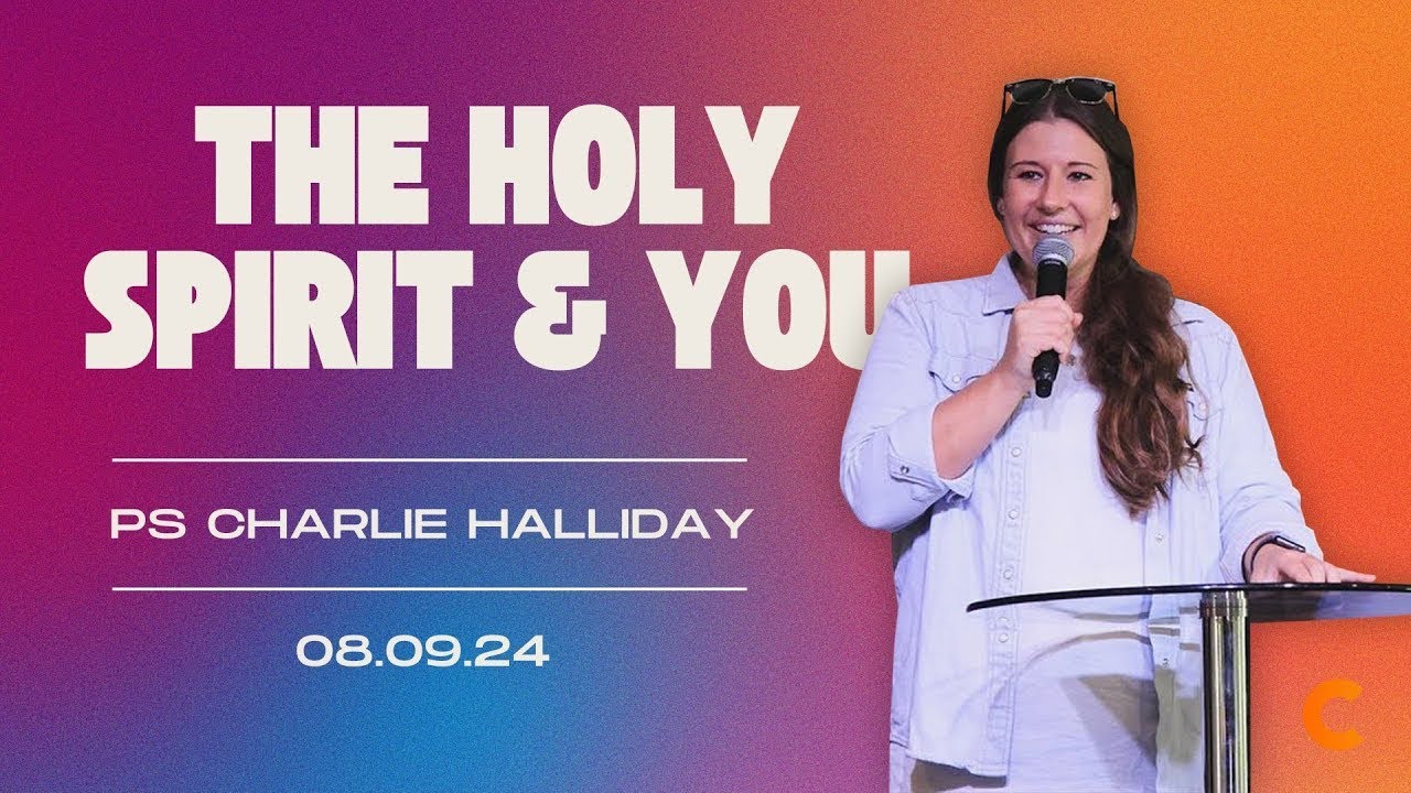 The Holy Spirit & You - Ps Charlie Halliday - 08.09.24 - YouTube