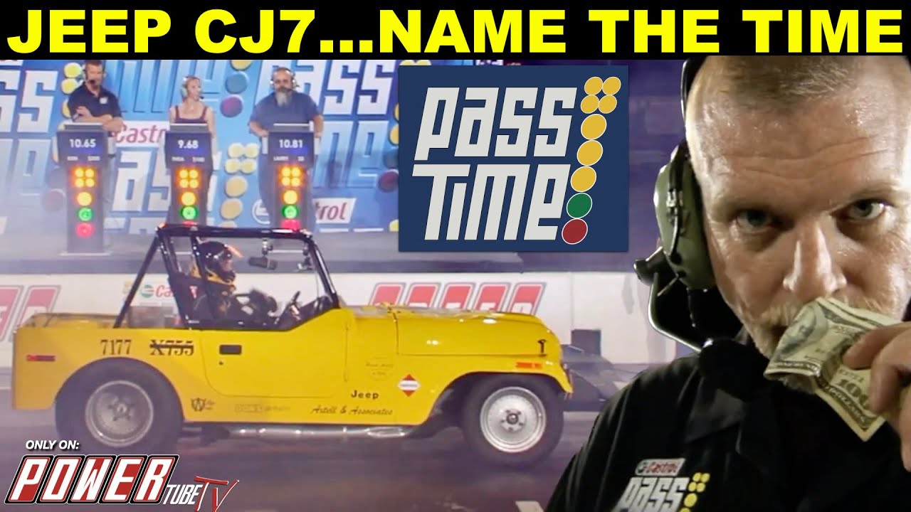 PASS TIME - DRAG Racing Gameshow! SBC Powered Jeep CJ7…Name The Time ...