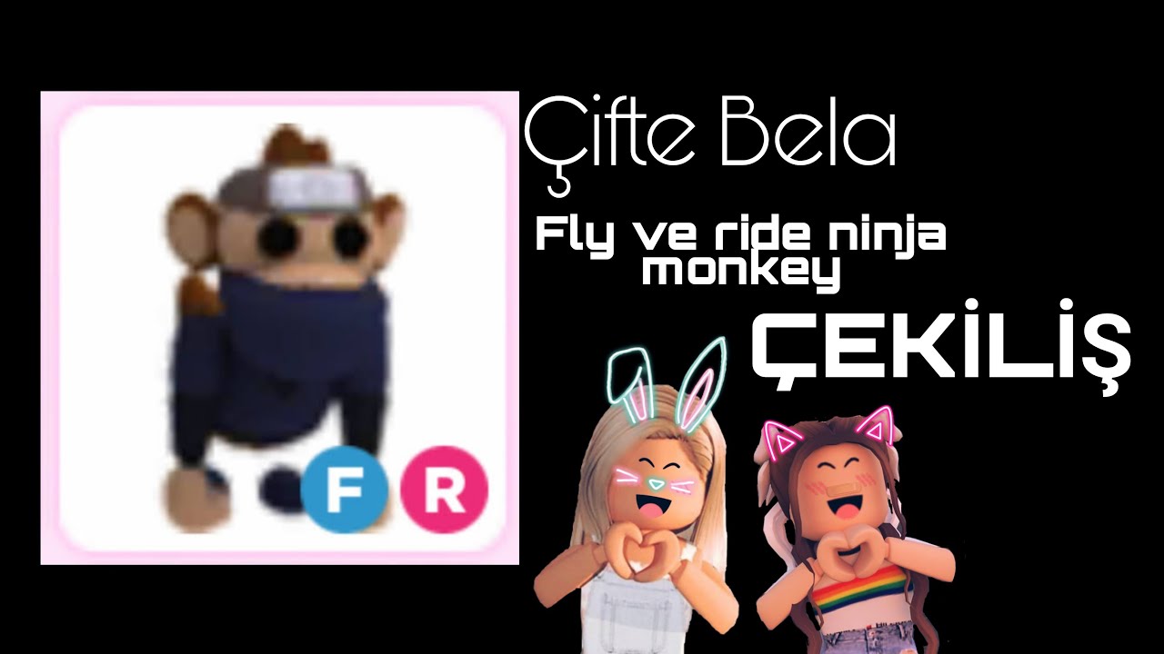 Adopt me|Fly ve ride ninja monkey çekilişi| ÇifteBela - YouTube