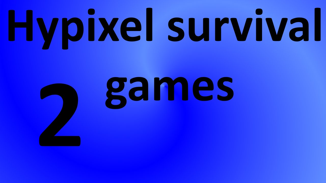 Hypixel survival games: Haxor!!!! - YouTube