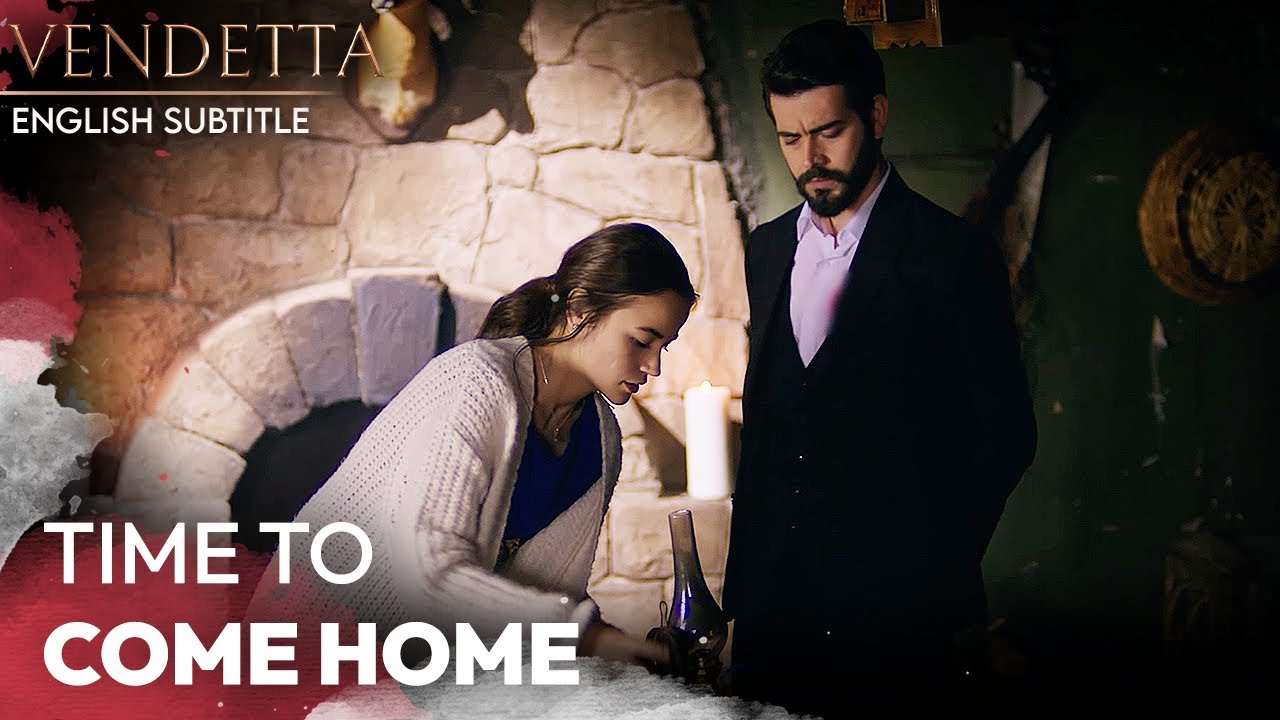 Time to Come Home - Vendetta English Subtitled | Kan Cicekleri - YouTube