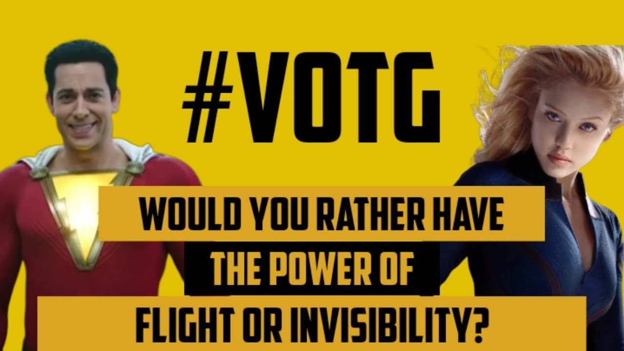 Flight or Invisibility - Which Power Would You Rather Have? | VOTG ...