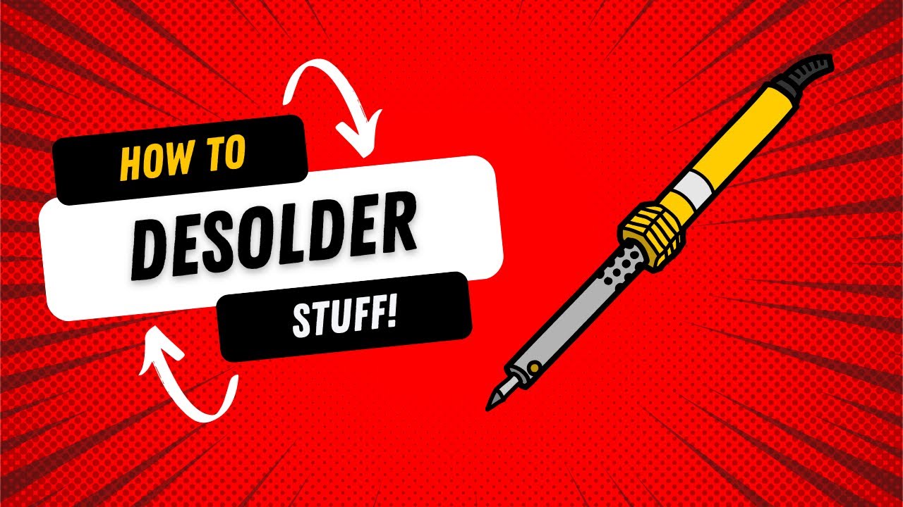 How to Desolder, How to Use a Desoldering Pump: Basic Soldering Skills, Tips and Tricks - YouTube