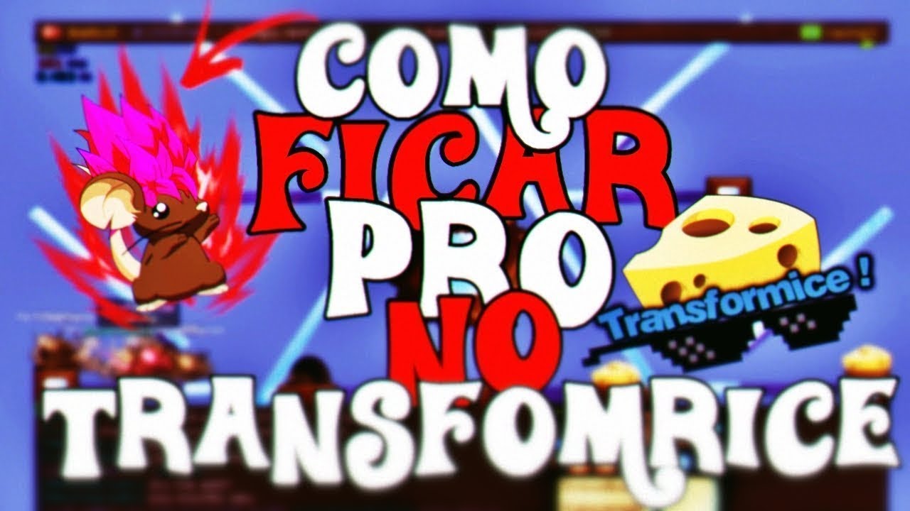 COMO FICAR PRO NO TRANSFORMICE [ NEOMICE ] - YouTube