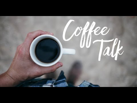Coffee Talk Live! Open Discussion on Recent Topics! - YouTube