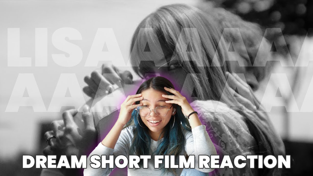 LISA - DREAM (Official Short Film MV) - REACTION - YouTube
