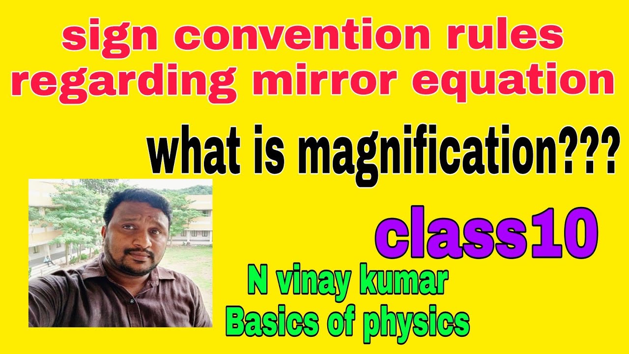 Sign convention rules || mirror equation || magnification | reflection ...