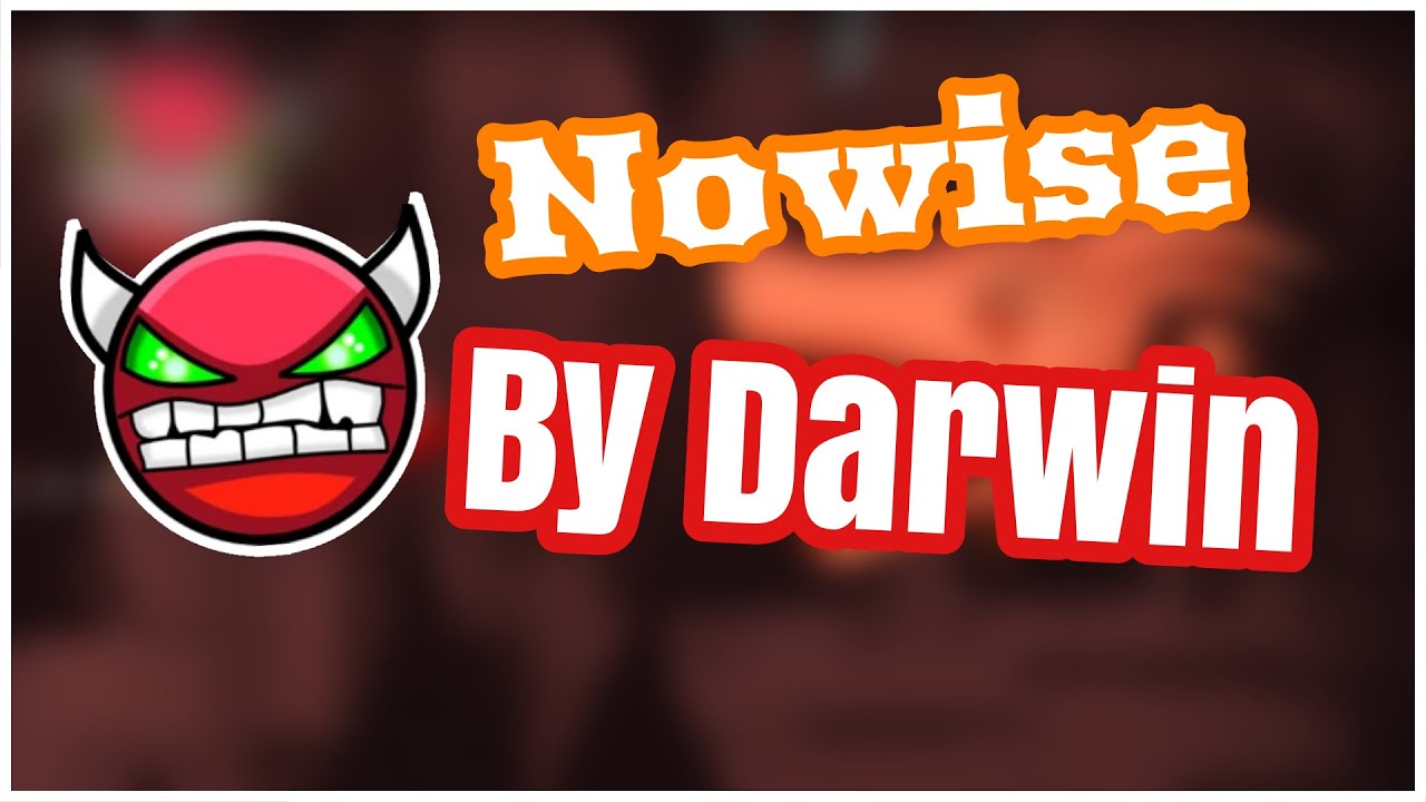 Nowise 100% (Level By Darwin) (Hard Demon) - AddishekMore - YouTube