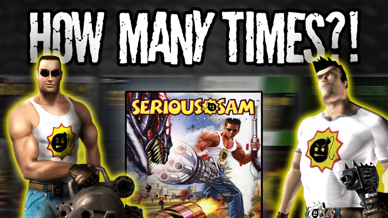 The Many Releases of Serious Sam - YouTube
