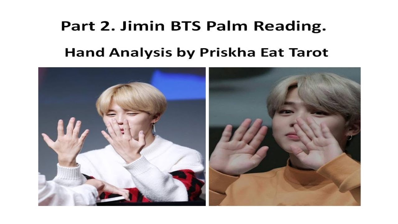 Jimin BTS Palm Reading. Part 2. BTS Jimin Hand Analysis. - YouTube