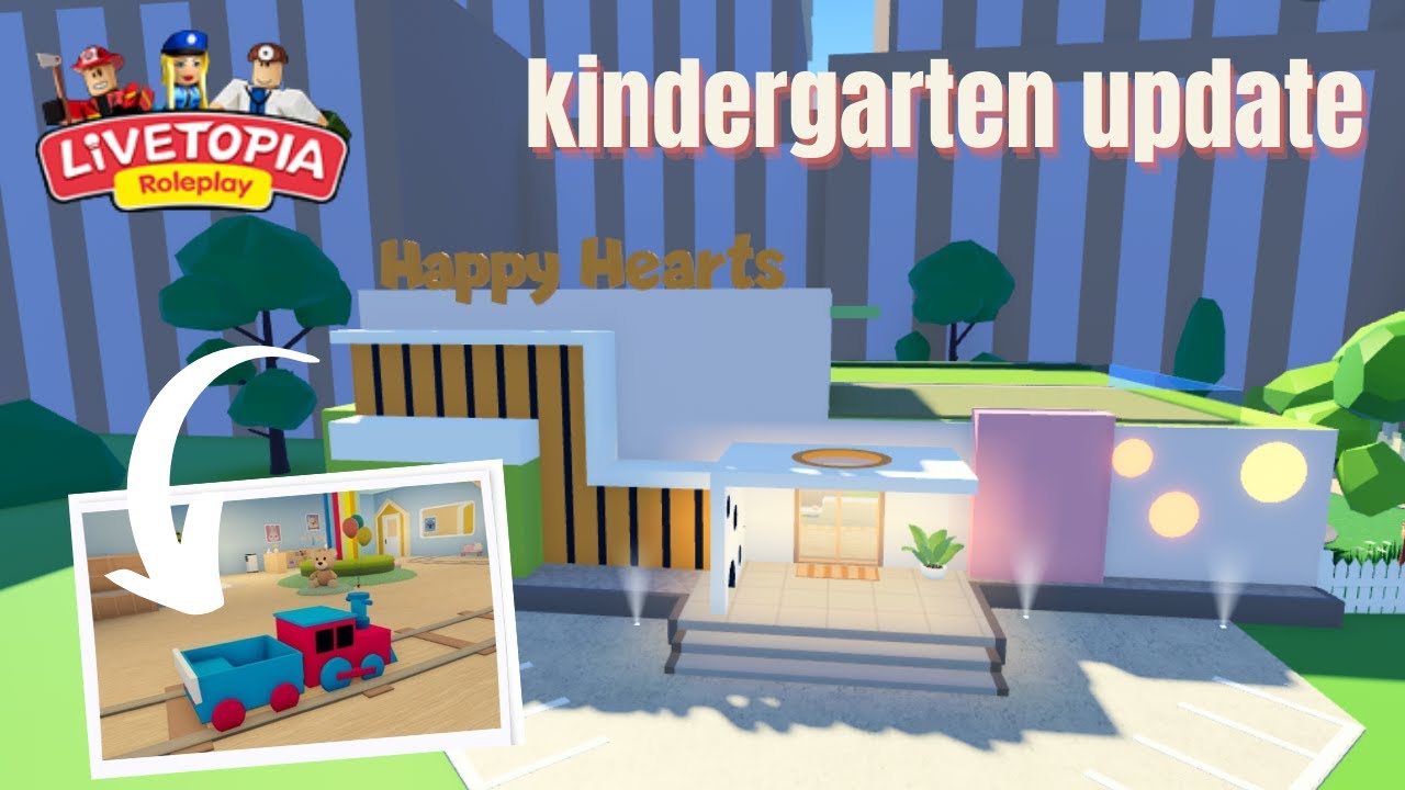 LIVETOPIA *KINDERGARTEN* UPDATE +TOUR IN LIVETOPIA // UPDATE 117 ...