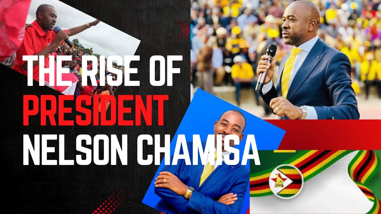 The Rise of President Nelson Chamisa - YouTube
