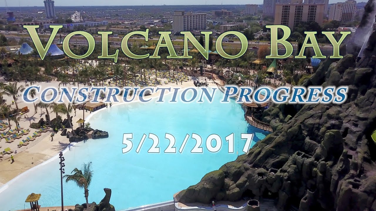 Volcano Bay Construction Progress - 5/22/17 - Aerial Tour [4k] - YouTube