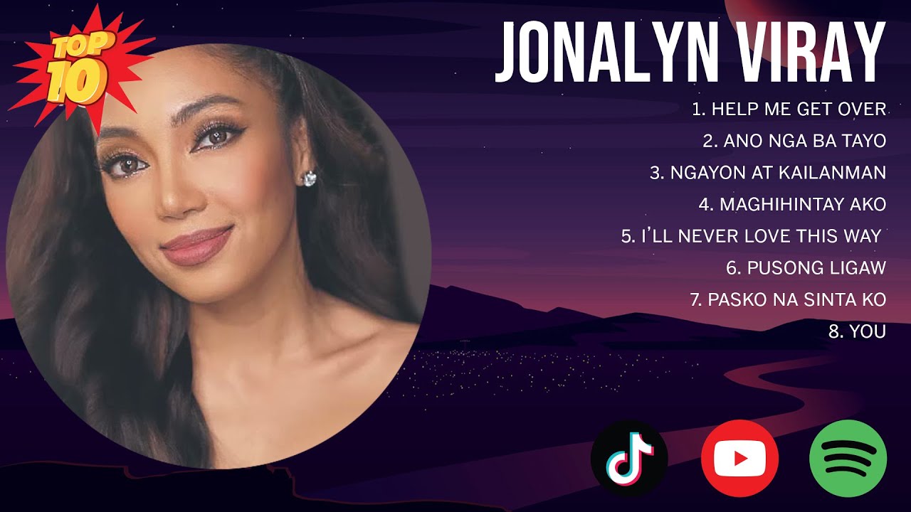 J o n a l y n V i r a y Greatest Hits ~ OPM Music ~ Top 10 Hits of All ...