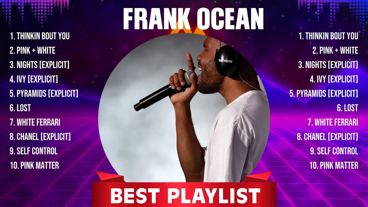 Frank Ocean Mix Top Hits Full Album ️ Full Album ️ Best 10 Hits ...