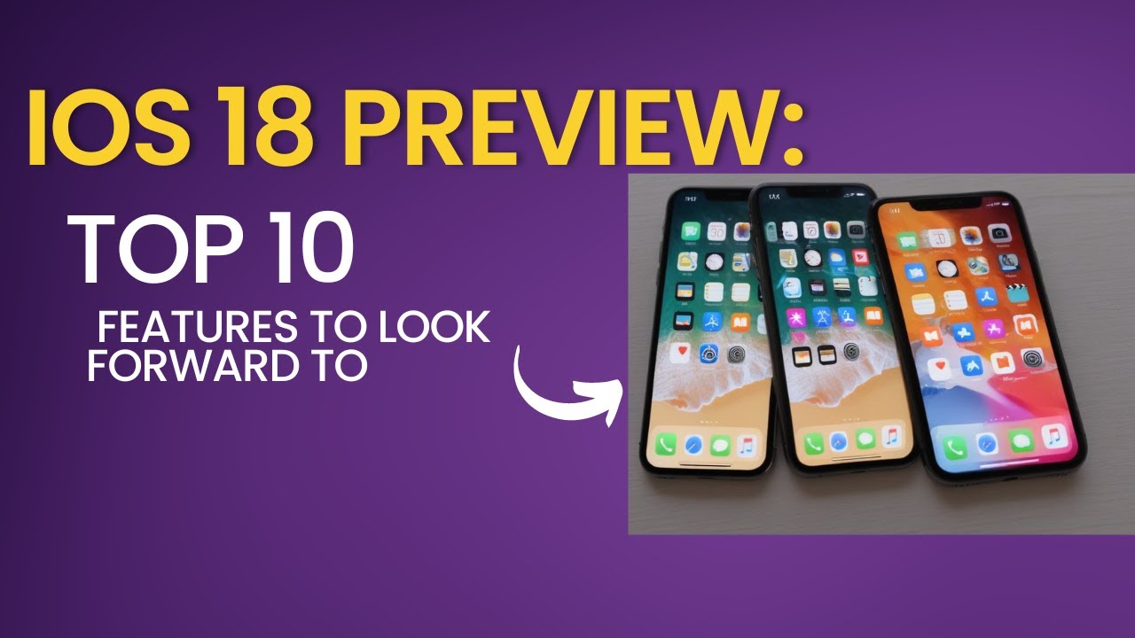 What's New in iOS 18: Expected Features and Updates | Apple IOS 18 #ios ...