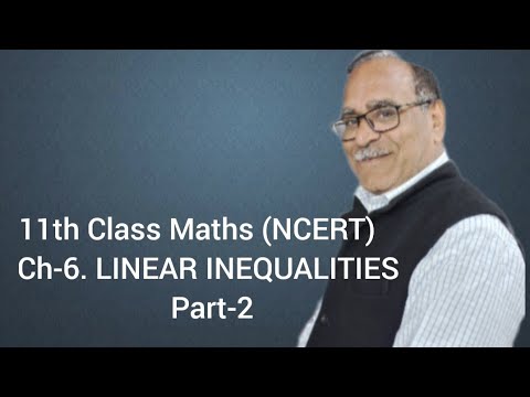 11th Class Maths (NCERT) Ch-6. LINEAR INEQUALITIES Part-2 - YouTube