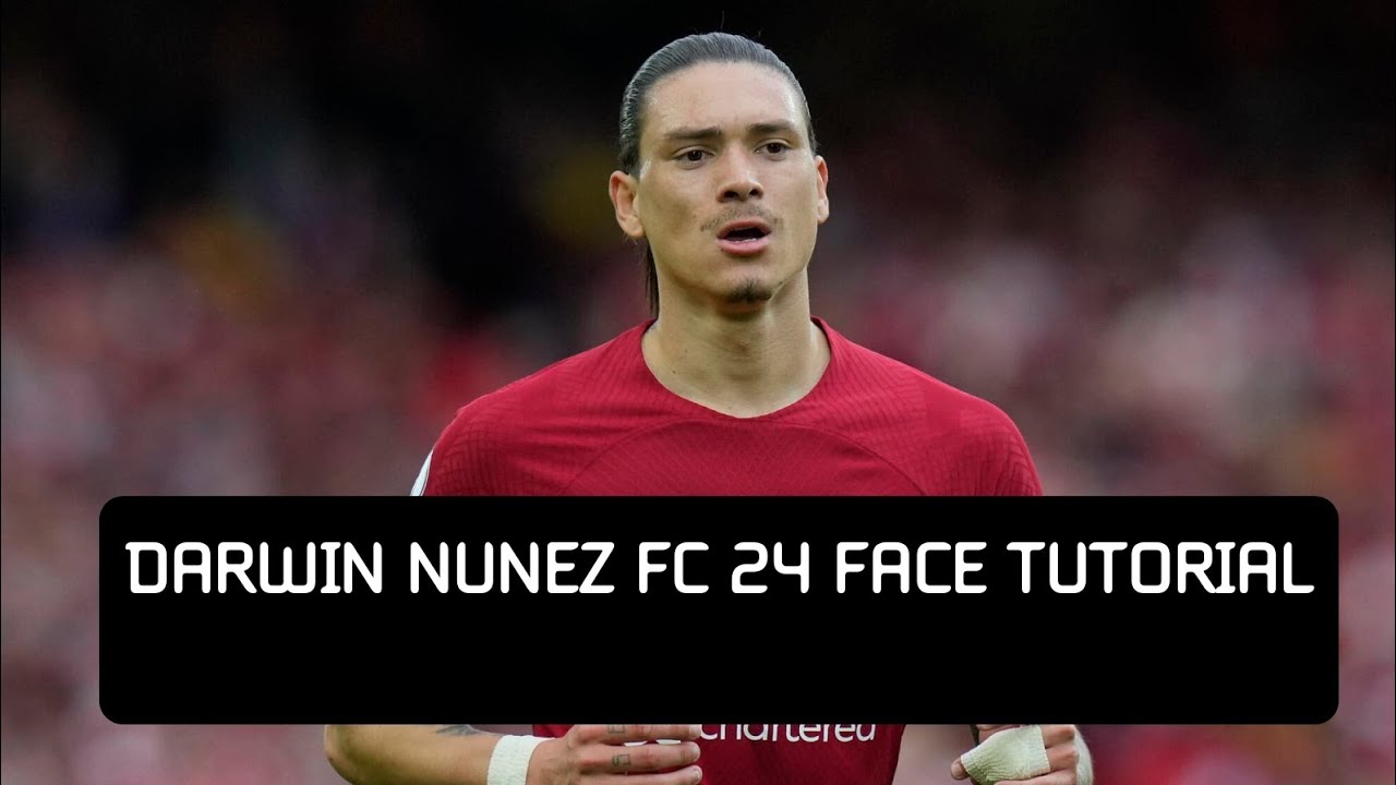 FC 24 DARWIN NUNEZ FACE BUILD PRO CLUB TUTORIAL - YouTube
