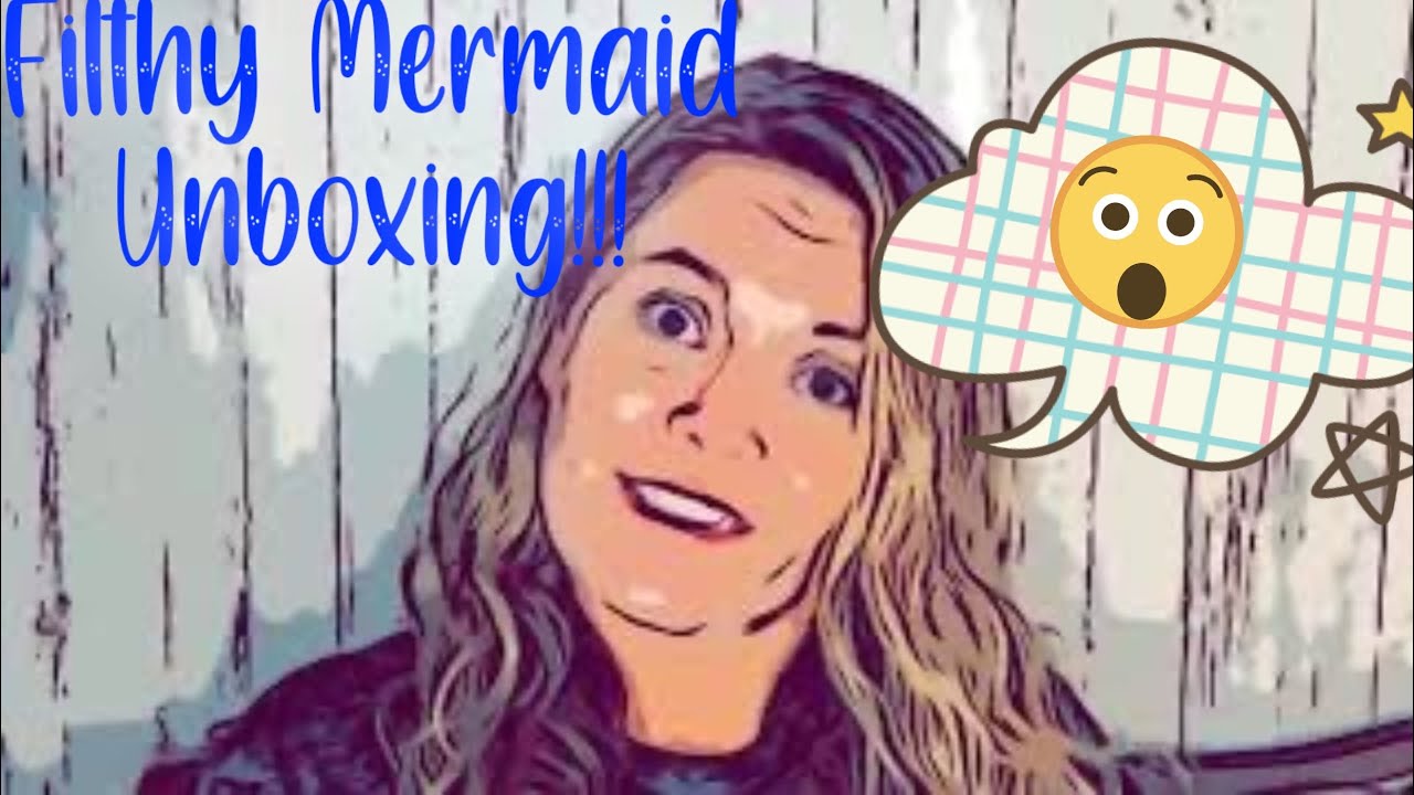 The Filthy Mermaid Double UNBOXING!!!! - YouTube