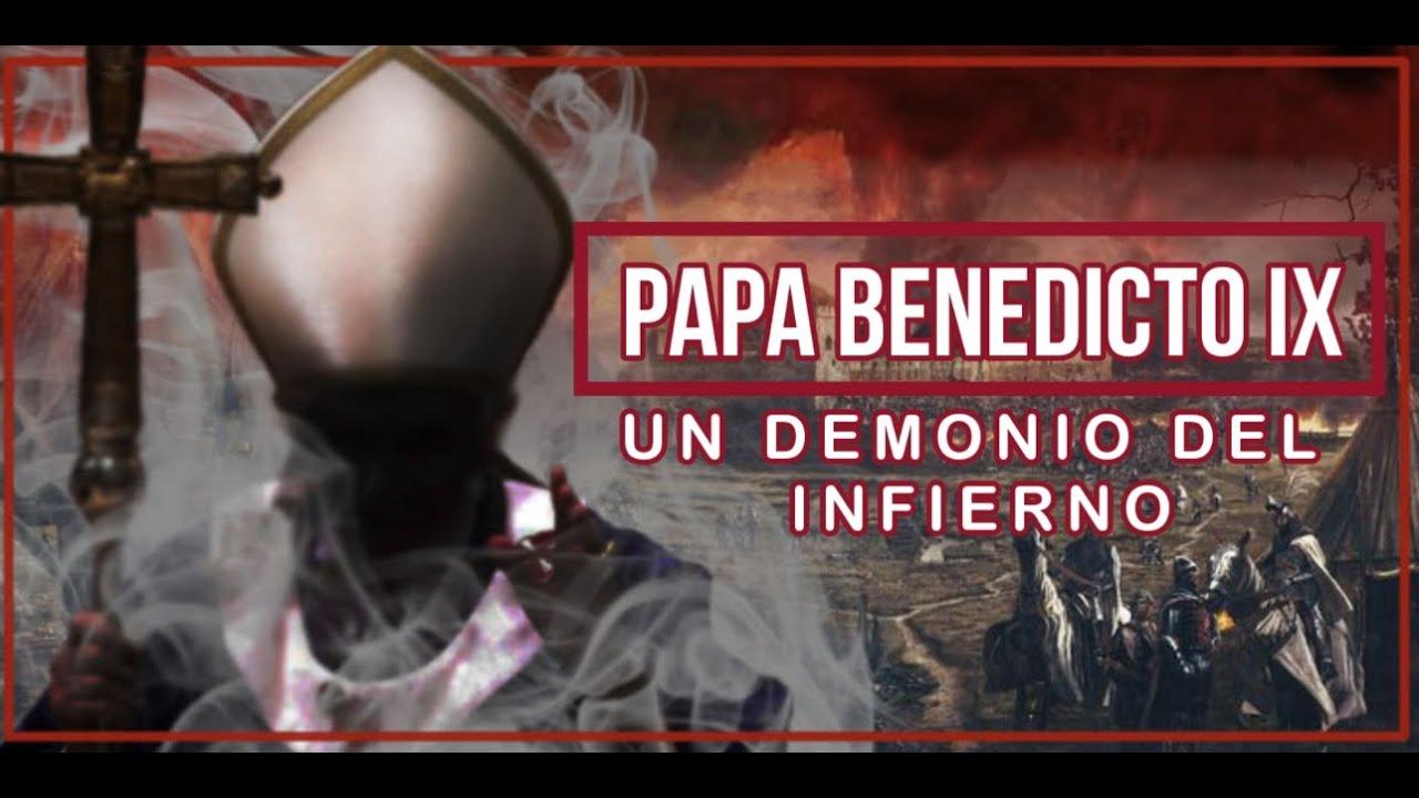 Capitulo 23: Benedicto IX, el papa que vendió el papado - YouTube