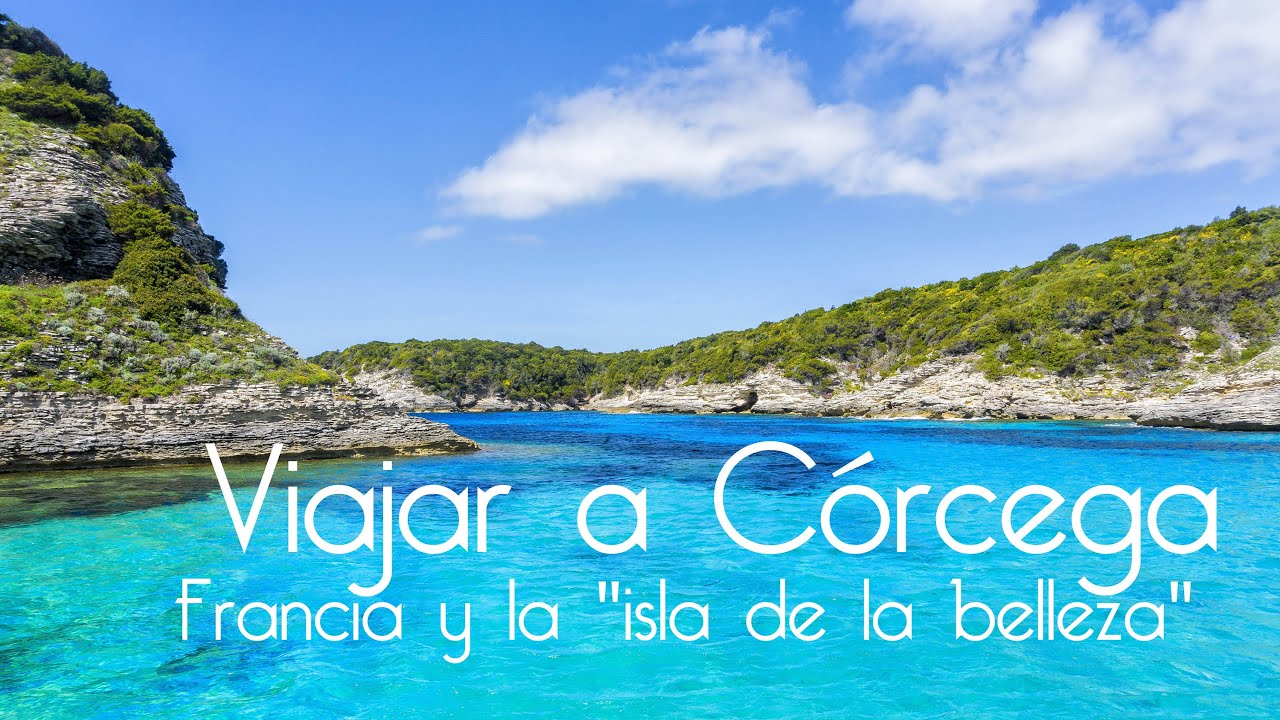 Viajar a Corcega - Francia la isla de la belleza 🏝 - YouTube