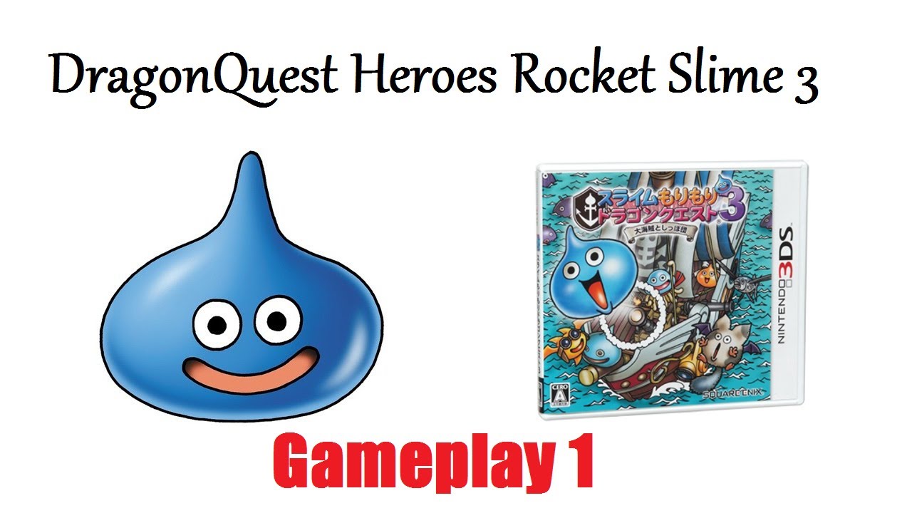 Dragon Quest Heroes Rocket Slime 3 Nintendo 3DS + Gamplay 1 - YouTube