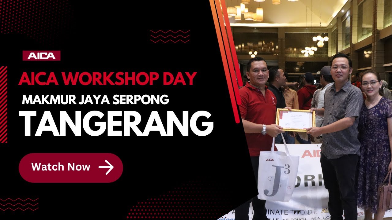 Aica Workshop Day Makmur Jaya Serpong (ft. Harfit Furniture Fittings ...