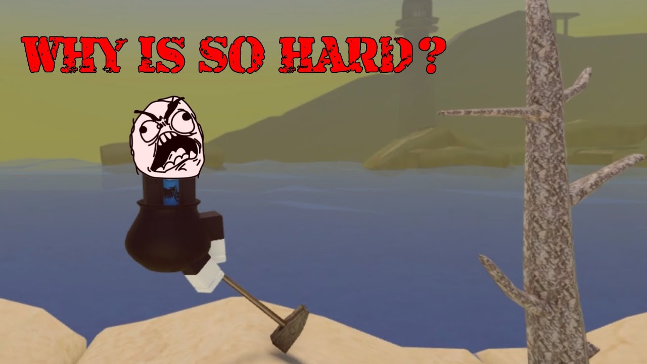 THIS GAME ANGRY ME TO THE MAX! I CAN'T DO THIS IN "getting over it" In ...