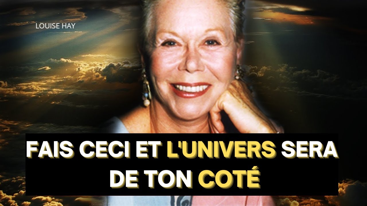 Manifestez le Miracle dans votre Vie - Louise Hay en francais - YouTube
