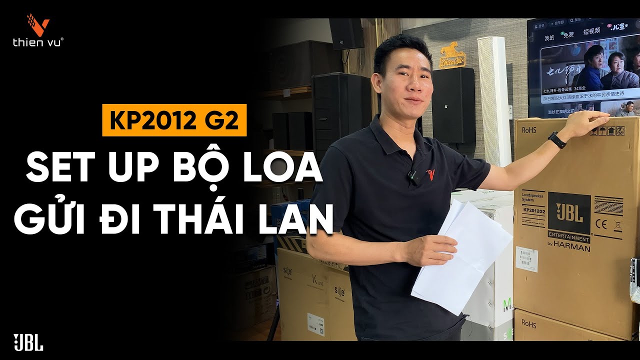 SET UP Dàn Karaoke Gia Đình 4 Loa JBL KP2012 G2 Gửi Khách Ở Thái Lan - YouTube
