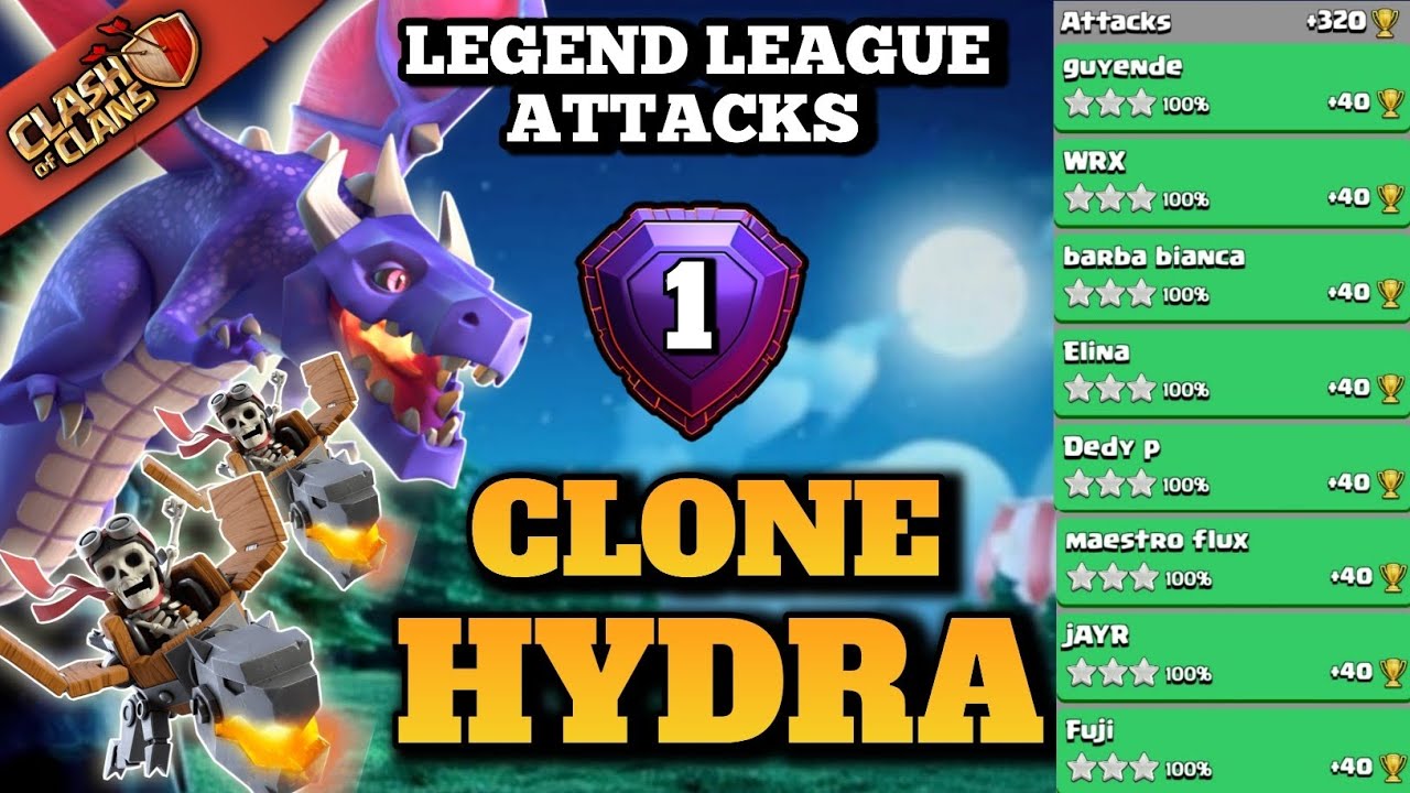 Cloned Hydra Attack Strategy TH17 | Legend League Attacks | EP.1 ...