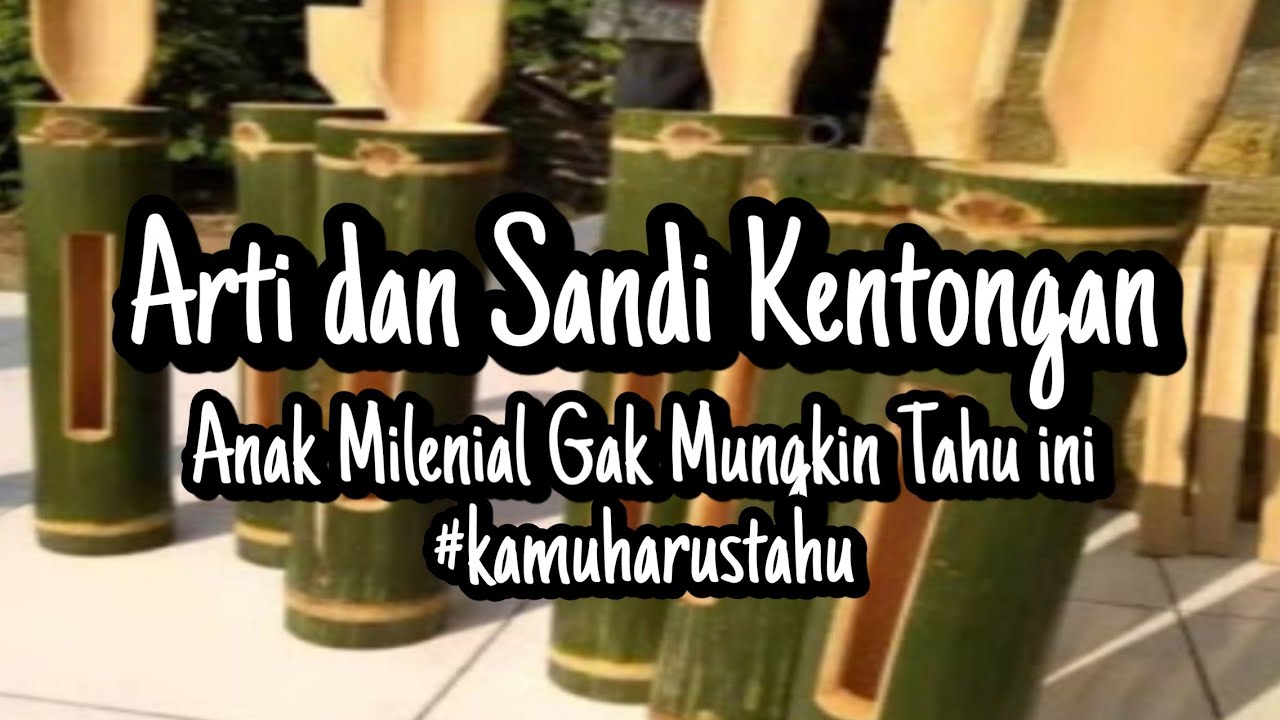 Arti Bunyi Kentongan Yang Benar - Anak milenial Tidak Tahu - YouTube