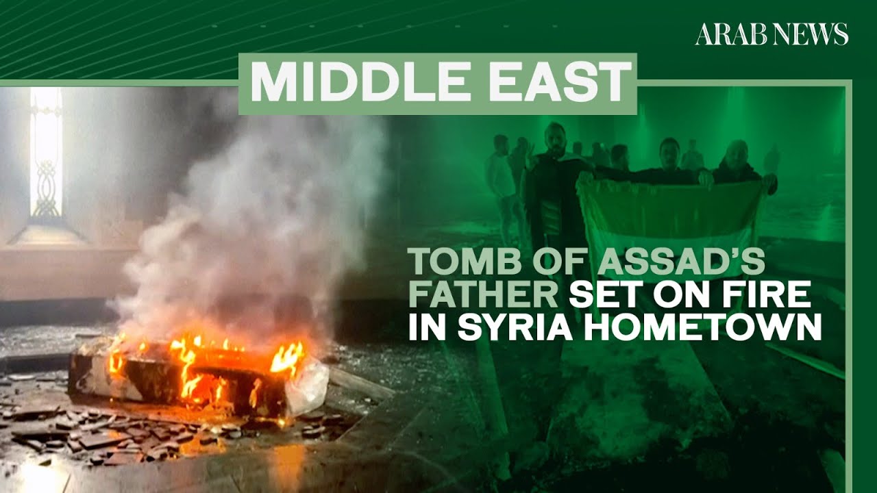 Tomb of Assad’s father set on fire in Syria hometown | Arab News - YouTube