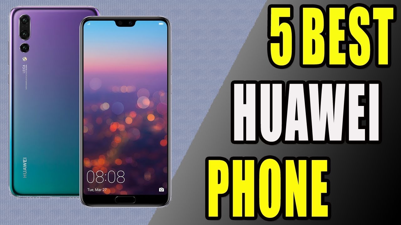 5 Best Huawei phones 2021 - YouTube