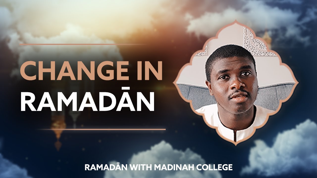 Positive Change in Ramadān - Dr Yahya Barry (Ramadān with MCL) - YouTube
