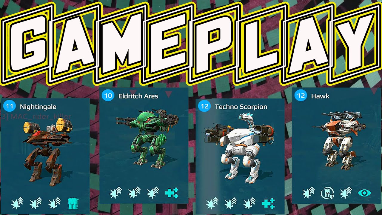 War Robots Nightingale Eldritch Ares Techno Scorpion Hawk Gameplay ...